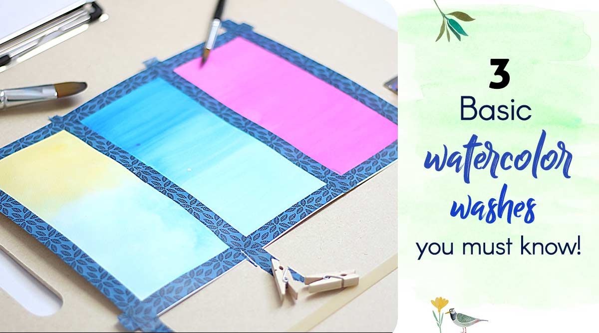 3 Basic Watercolor Washes You Must Know – Viviva Colors